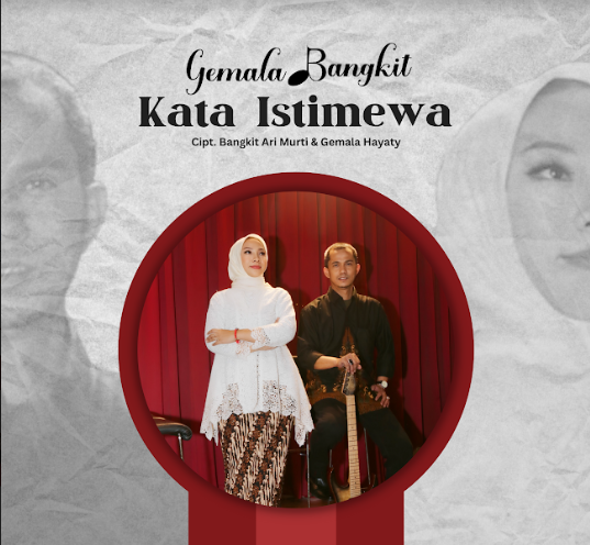 GEMALA BANGKIT Rilis Lagu Kata Istimewa